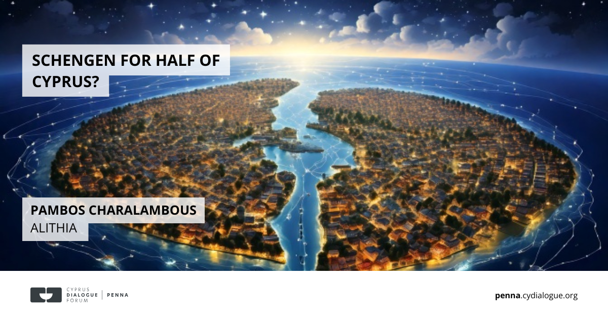 SCHENGEN FOR HALF OF CYPRUS? | PENNA